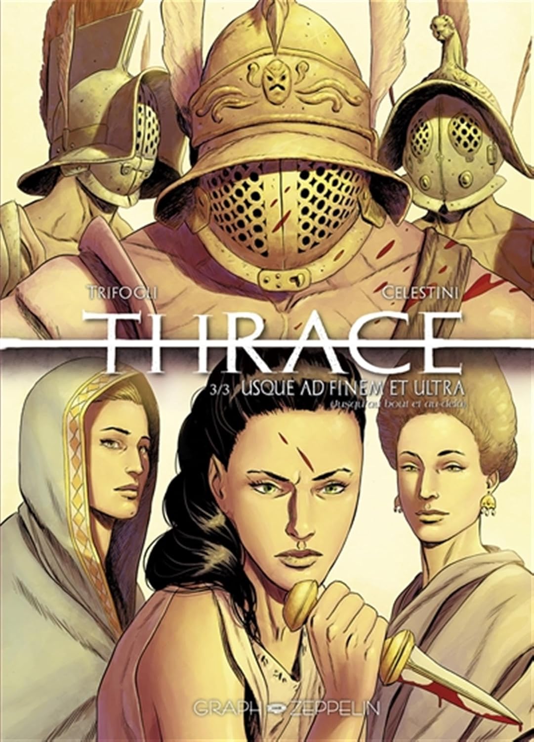 Thrace, tome 3 : usque ad finem et ultra | Khimaira